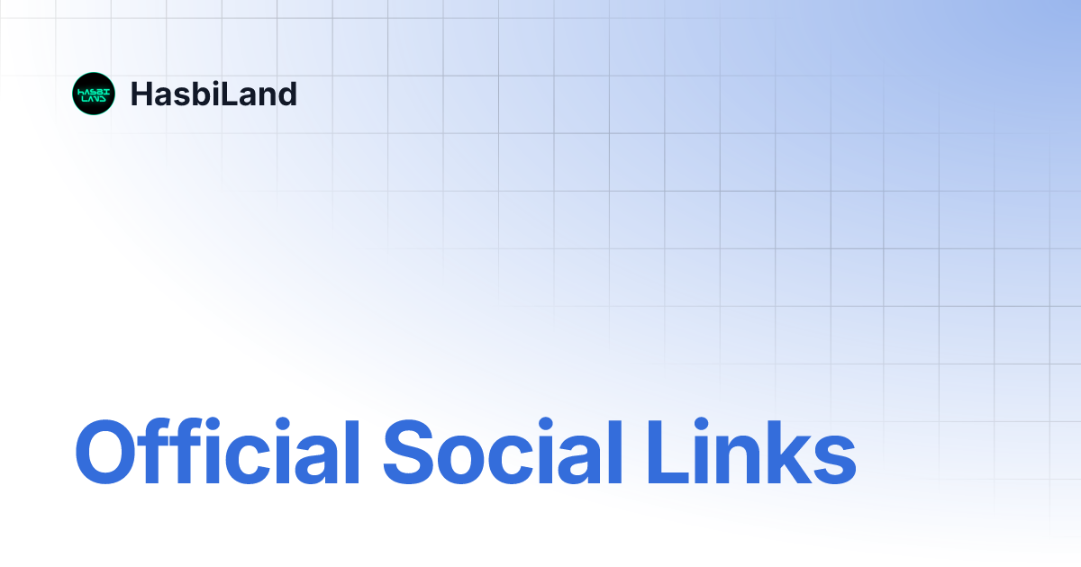Official Social Links | HasbiLand